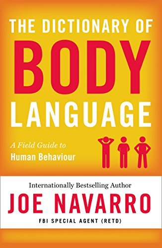 The Dictionary of Body Language: A Field Guide to Human Behaviour ...