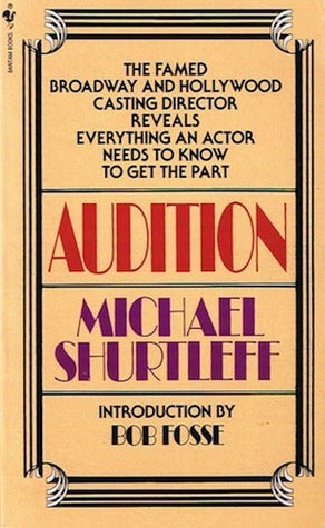 Audition: Everything an Actor Needs to Know to Get the Part – 99Bookstore